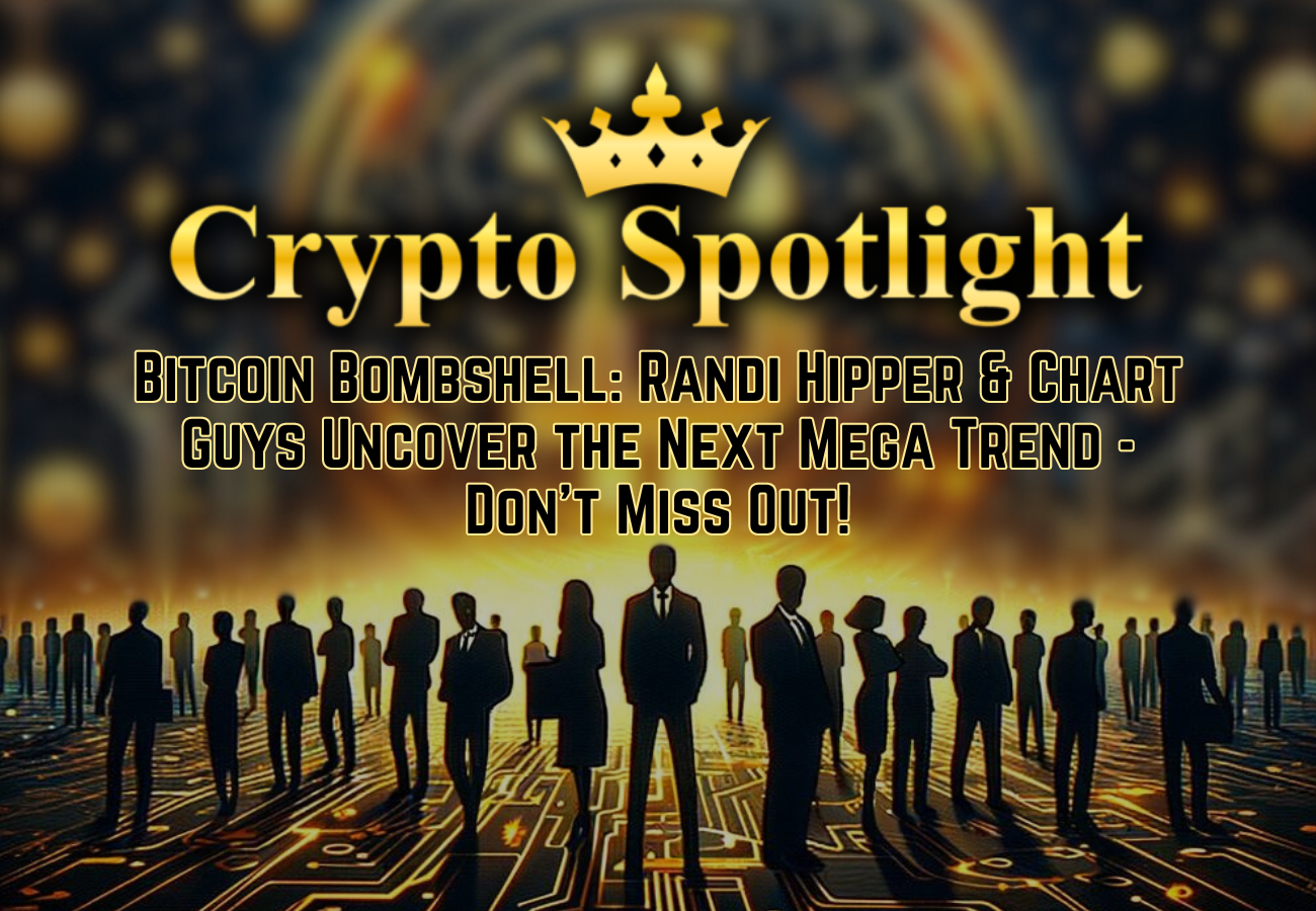 Bitcoin Bombshell: Randi Hipper & Chart Guys Uncover the Next Mega ...